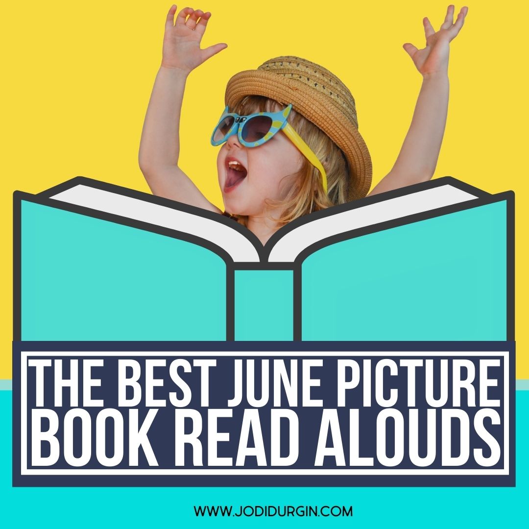 June Read Alouds for Elementary Teachers (Grades 1-5) in 2025 ...
