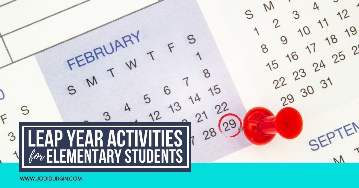 Leap Year Activities for Elementary Students - 2026 - Teaching with ...