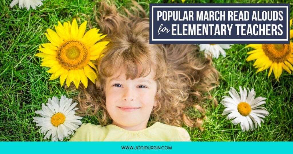 March Read Alouds for Elementary Teachers (Grades 1-5) in 2024 ...