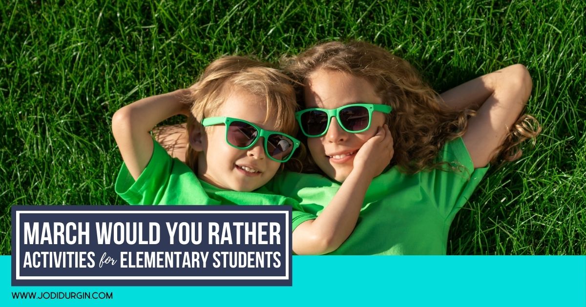 March Would You Rather Questions and Activities for Elementary Students ...
