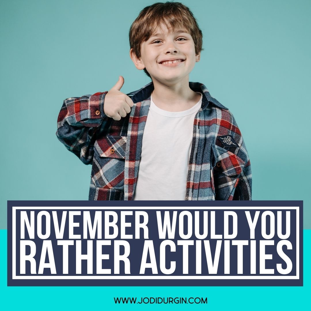 November Would You Rather Questions and Activities for Elementary ...