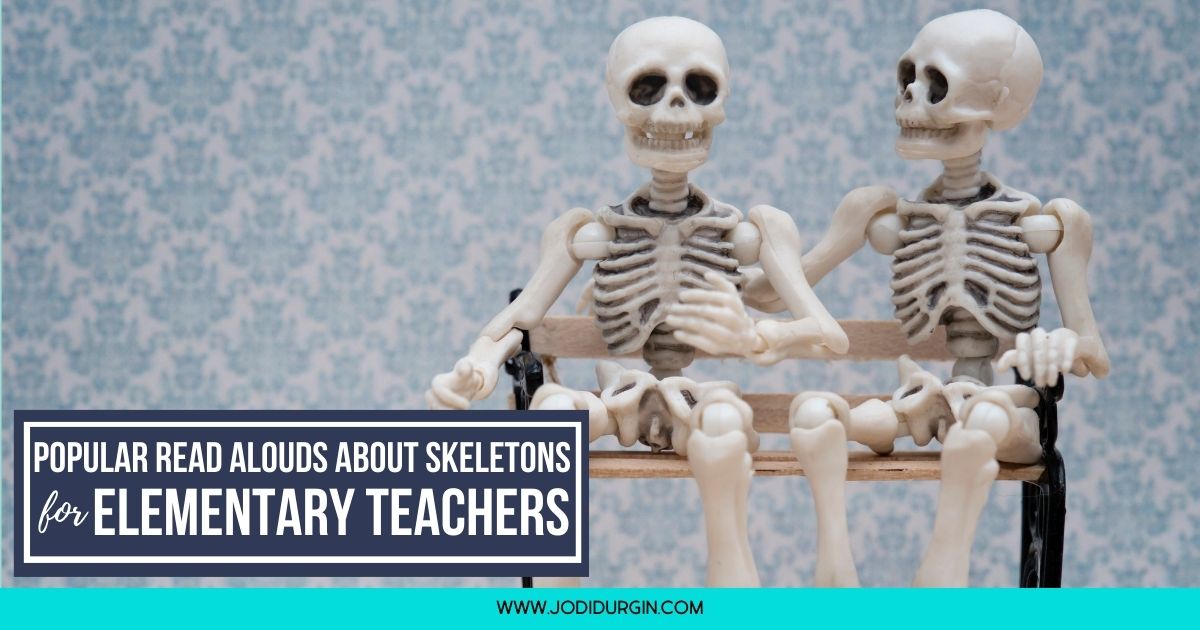 Skeleton Books for Kids that Make Great Read Alouds - 2025 - Teaching ...