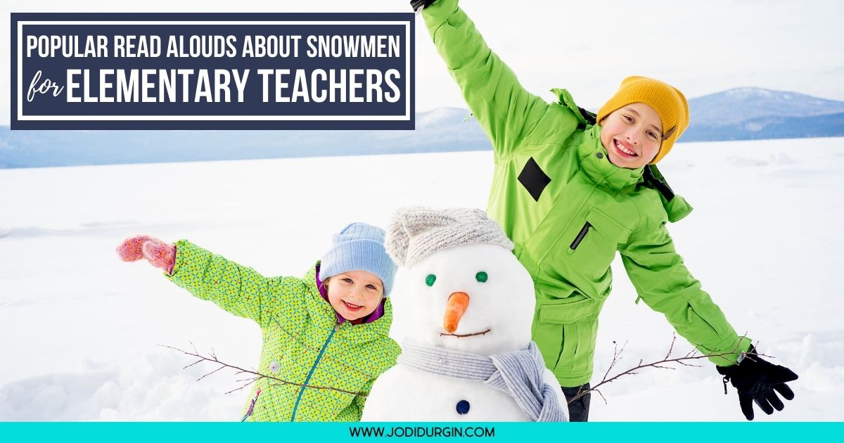 Snowmen Read Alouds for Elementary Teachers in 2026 - Teaching with ...