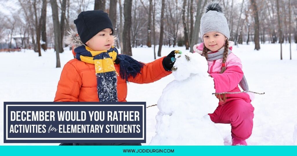 December Would You Rather Activities for Elementary Students - Teaching ...