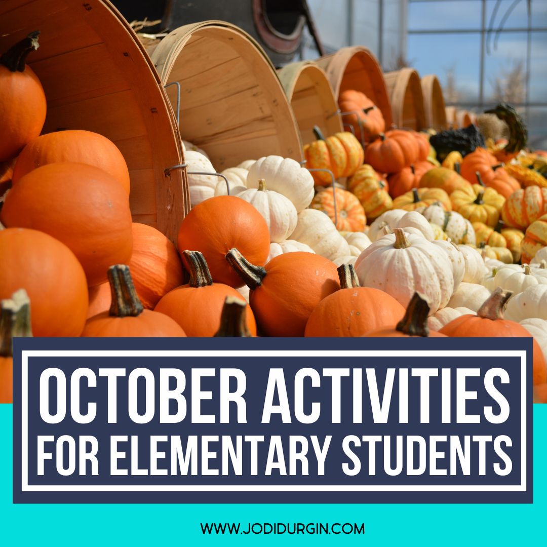 October Activities for Elementary Students (Grades 1-5) in 2025 - Teaching with Jodi Durgin and ...