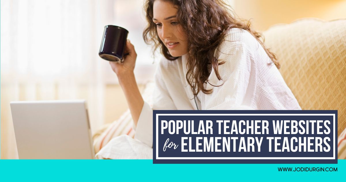 The Best Teacher Websites for Elementary Teachers in 2025 - Teaching ...