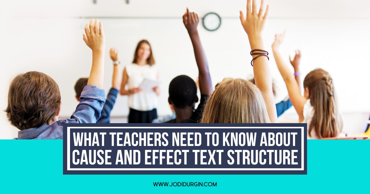 How to Teach Cause and Effect Text Structure in 2025 - Teaching with ...