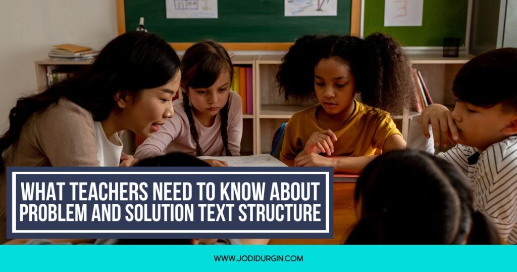 How to Teach Problem and Solution Text Structure in 2024 - Teaching ...