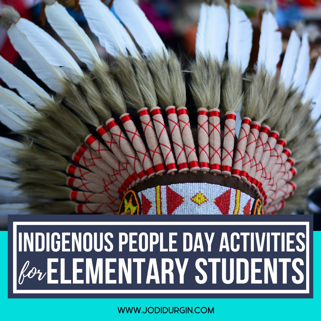 Indigenous People Day Activities for Elementary Students in 2025 ...