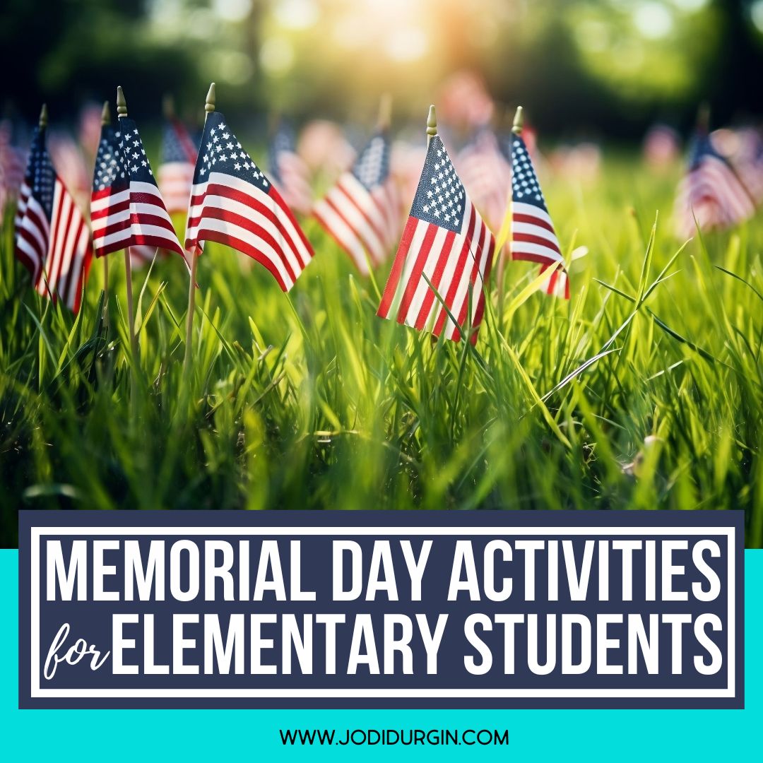 Memorial Day Activities for Elementary Students in 2026 - Teaching with ...
