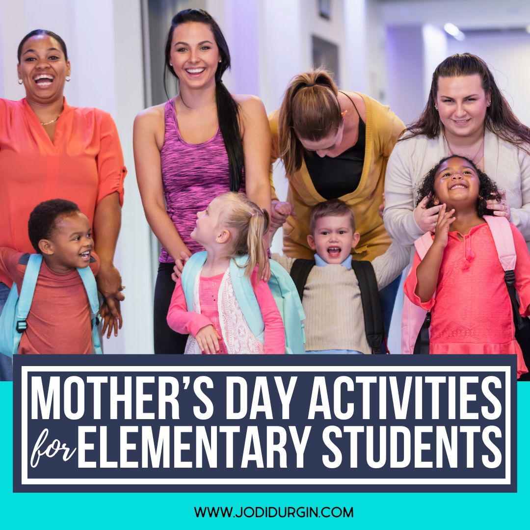 Mother's Day Activities for Elementary Students in 2026 - Teaching with ...