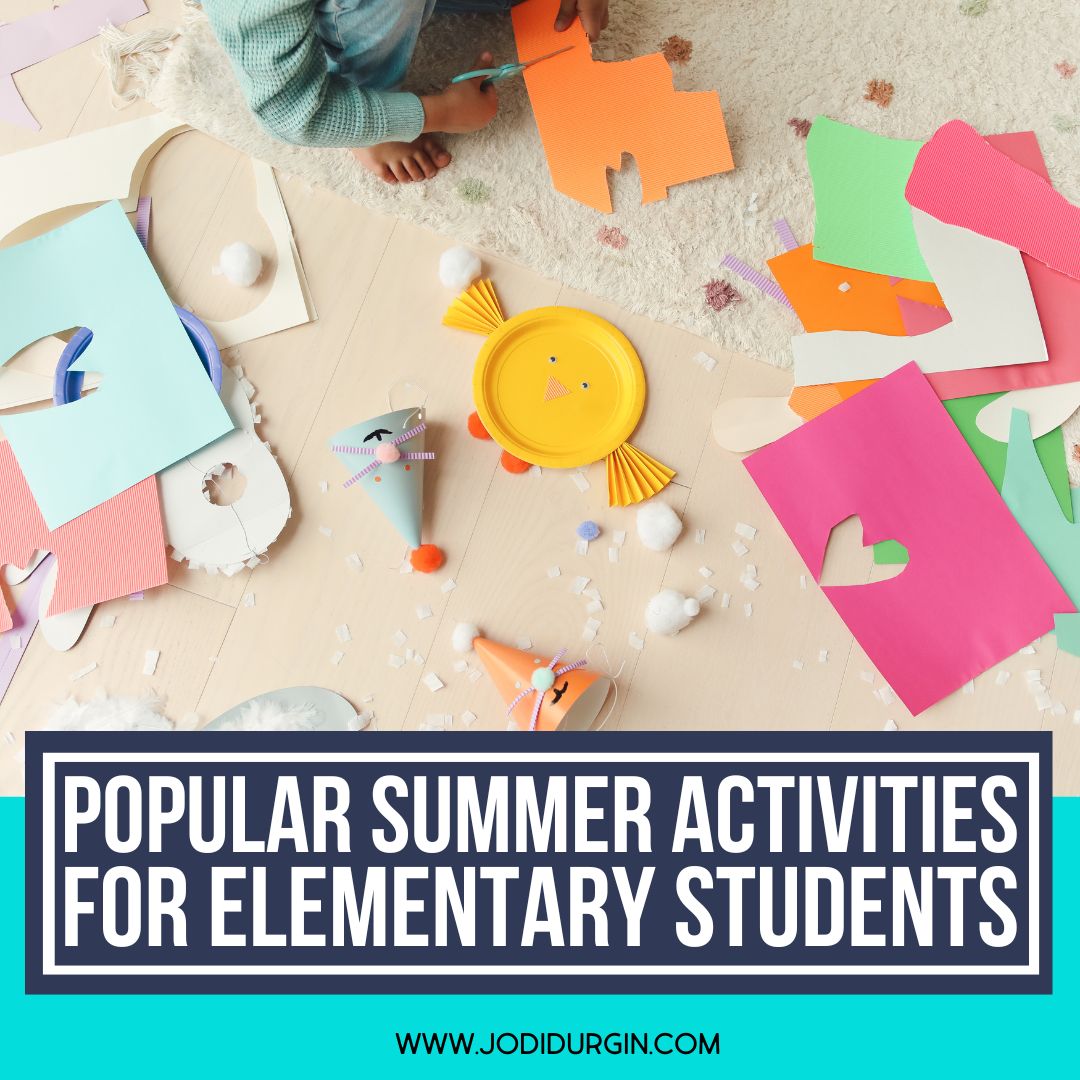 Summer Classroom Activities for Elementary Students - 2026 - Teaching with Jodi Durgin and Company