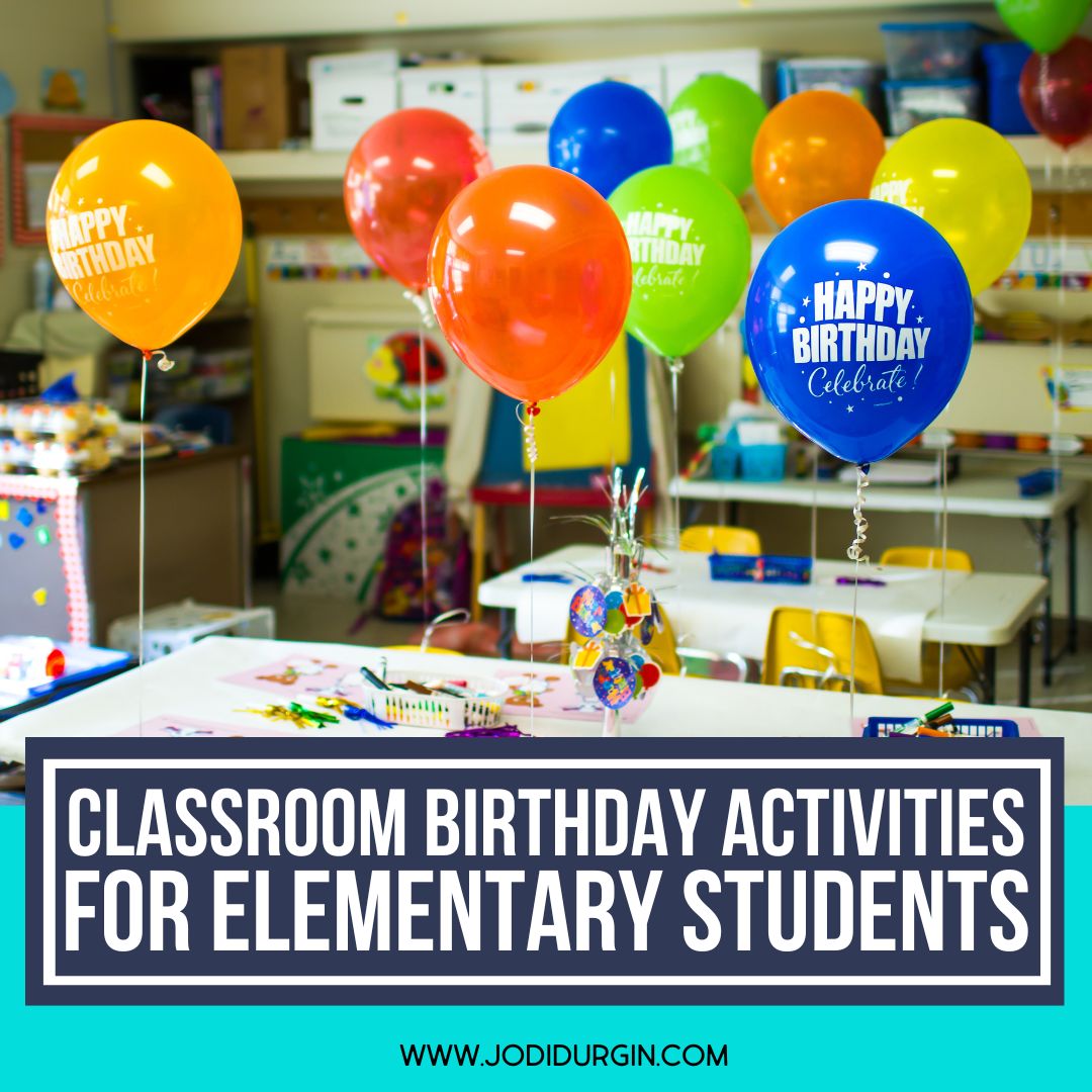 Classroom Birthday Activities for Elementary Students in 2026 ...