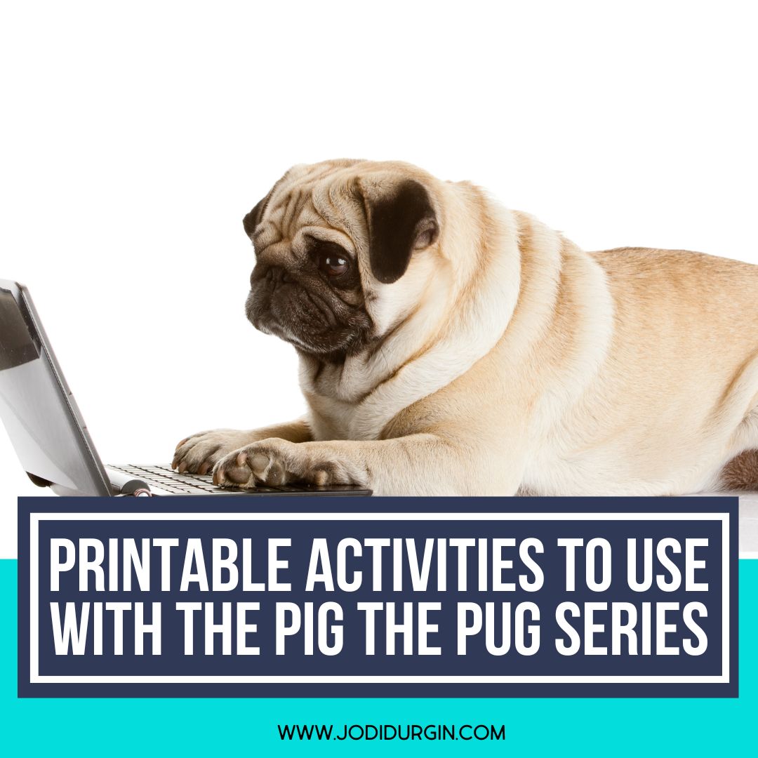 Pig the Pug Activities for Elementary Teachers in 2025 - Teaching with ...
