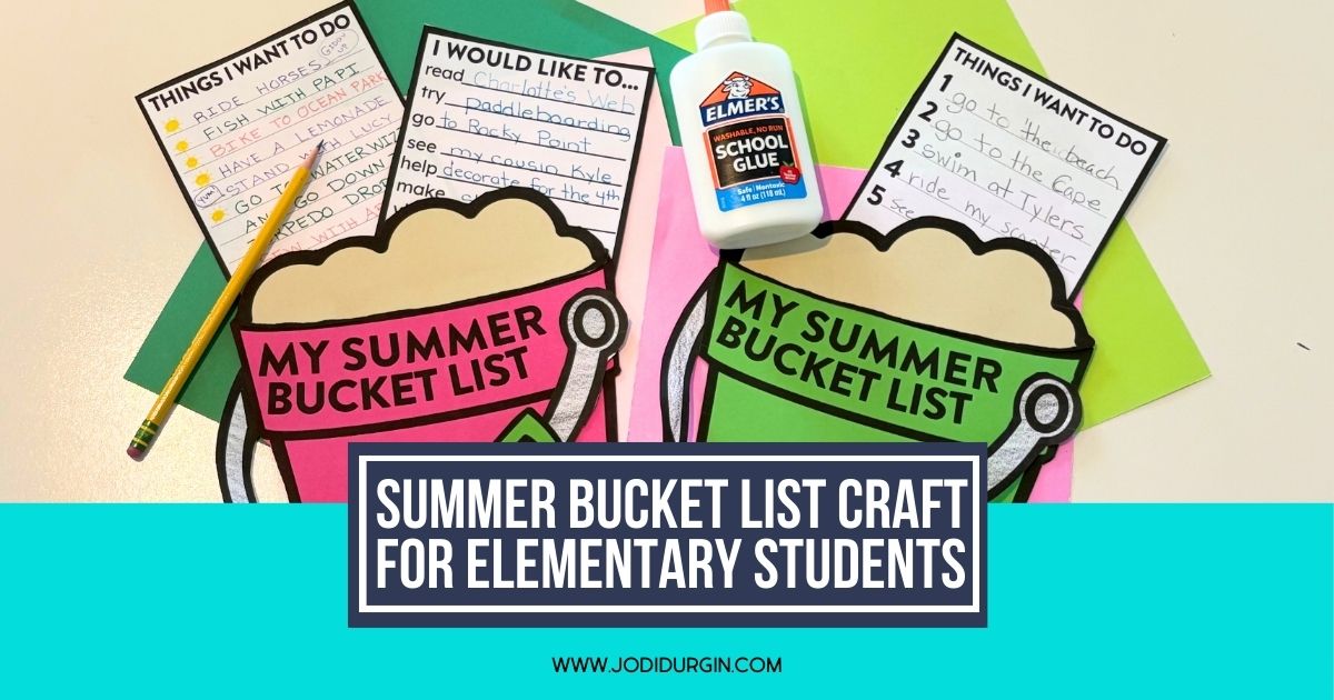 Summer Bucket List Craft for Elementary Students - Teaching with Jodi ...