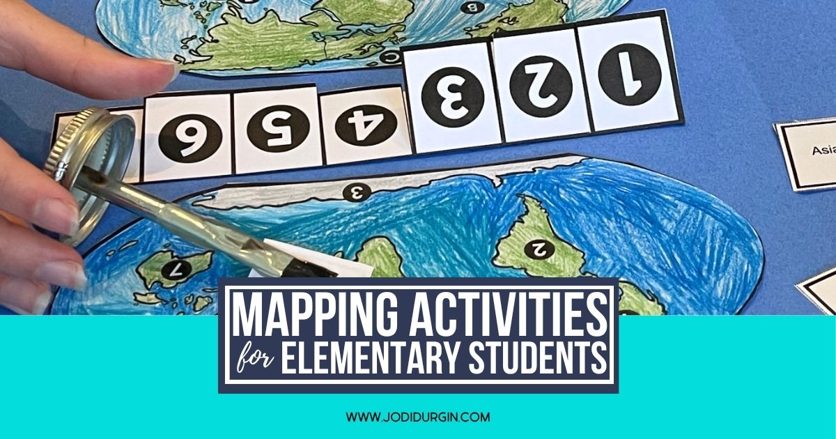 Elementary Mapping Activities for Students in 2026 - Teaching with Jodi Durgin and Company