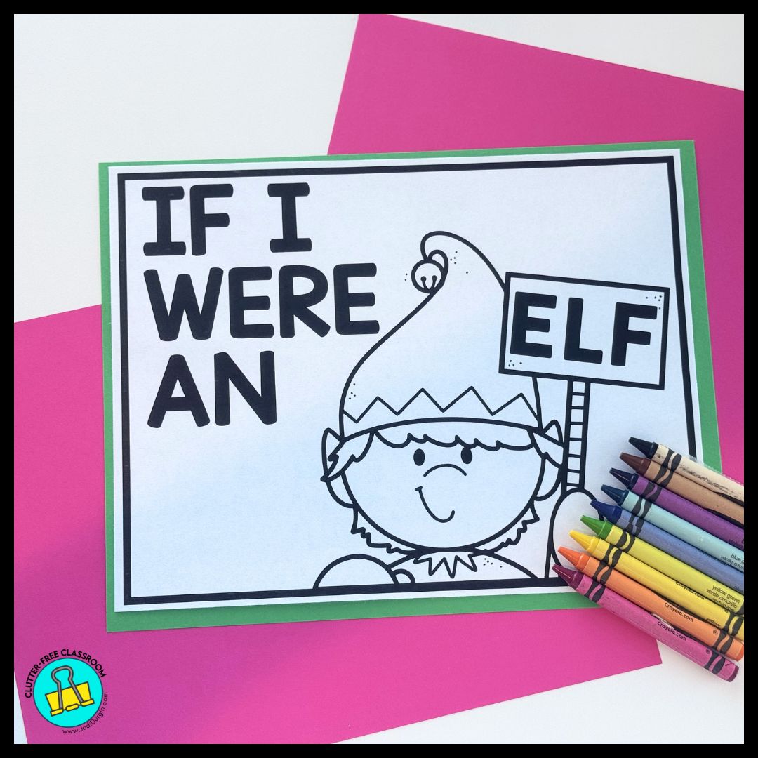 If I Were an Elf Writing Activity for Elementary Students - 2026 ...