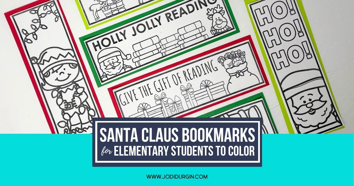 Santa Coloring Bookmarks for Elementary Students to Color - 2026 ...